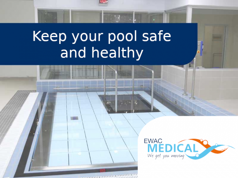 Recap: Keep your pool safe and Healthy - EWAC Medical